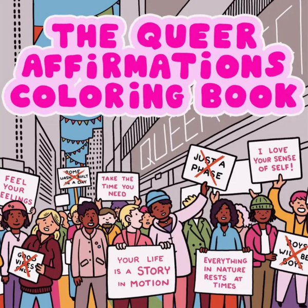 The Queer Affirmations Coloring Book – Lovewild Design