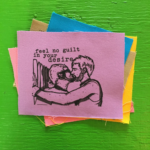 Feel No Guilt in Your Desire Patch – Lovewild Design