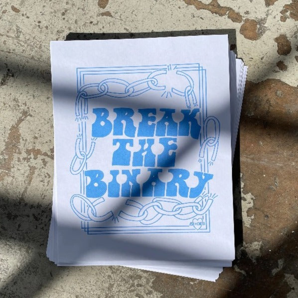 Break The Binary Print – Lovewild Design